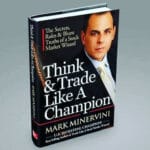 Mark Minervini Net Worth, Age, Books, Strategy, Career, Wife, Bio